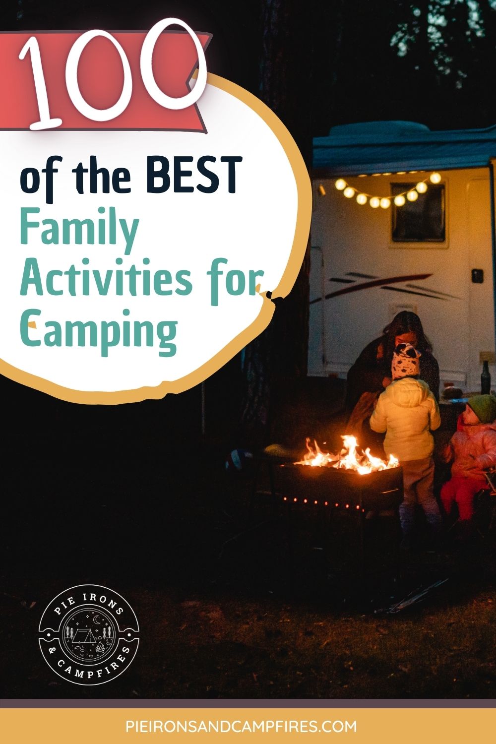 100 of the Best Family Activities for Camping + Free Printable - Pie ...